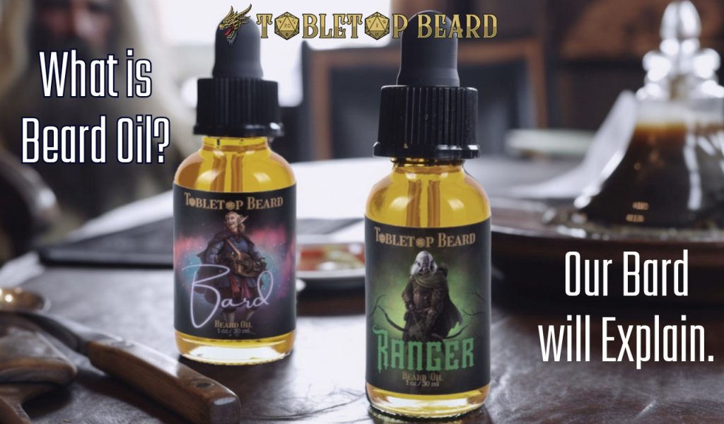What is Beard Oil? Our Bard will Explain.