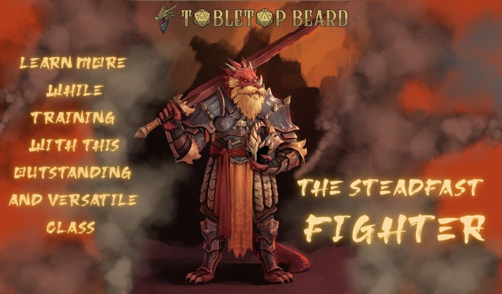 The Fighter Class – Built for Danger